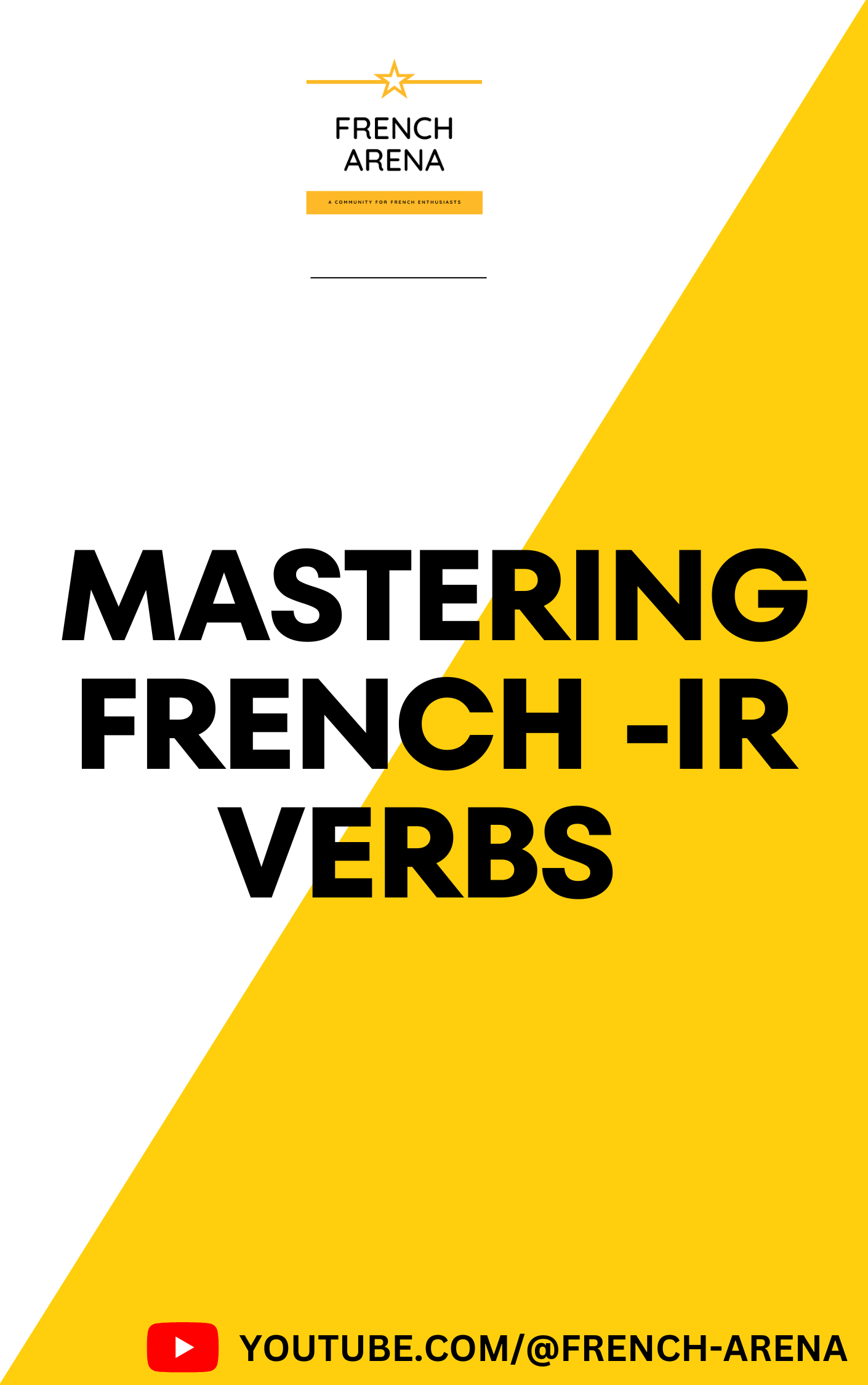 Mastering French -IR Verbs - French Arena