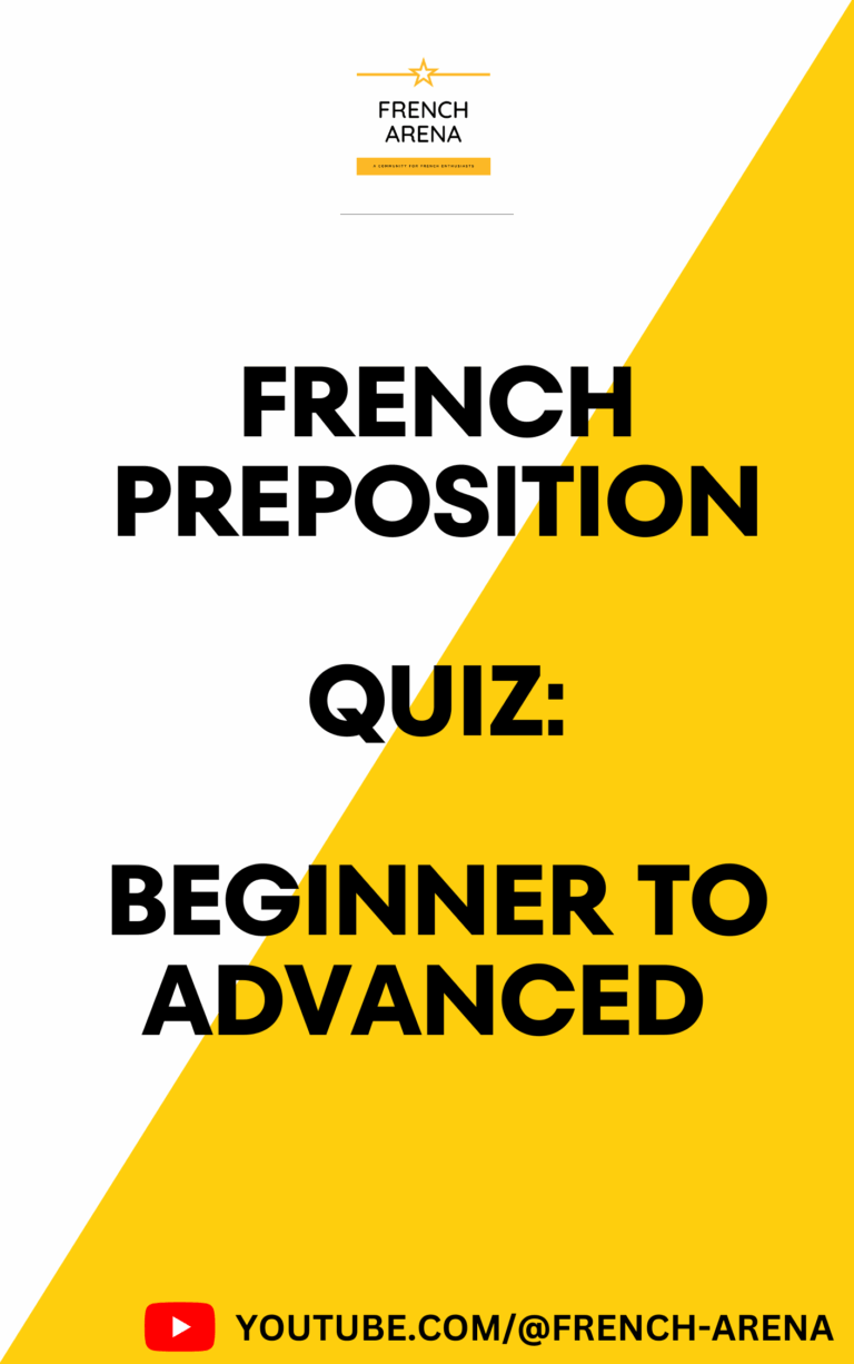 French Preposition Quiz: Beginner to Advanced - French Arena