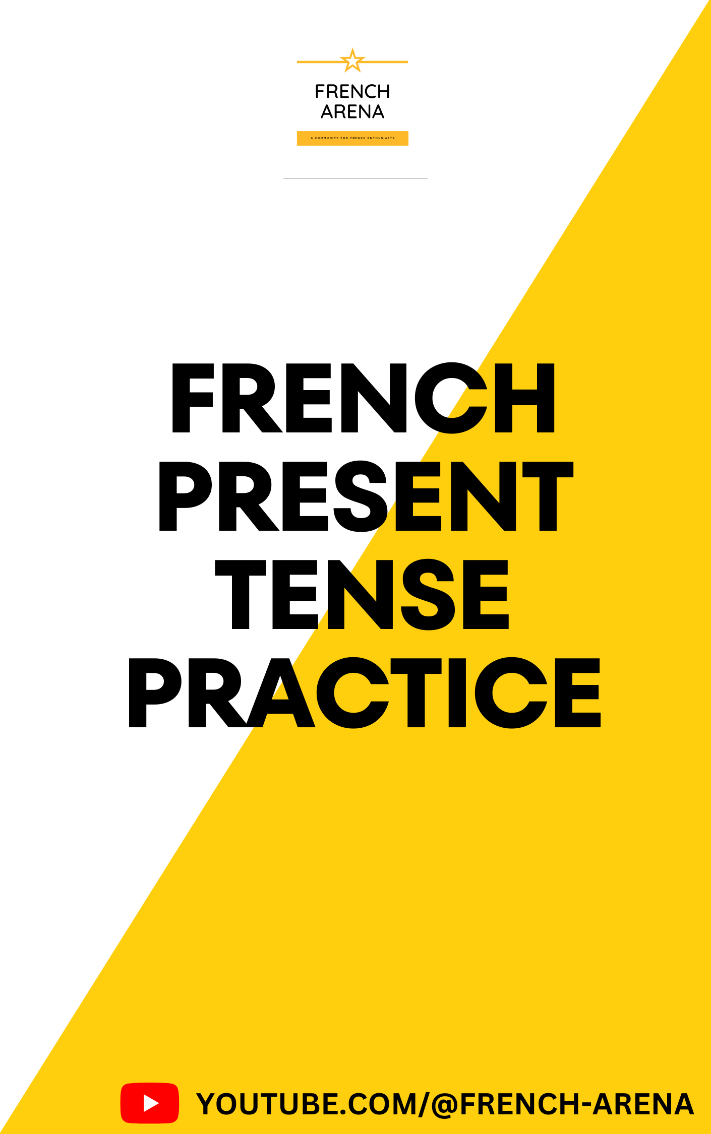 French Present Tense Practice - French Arena